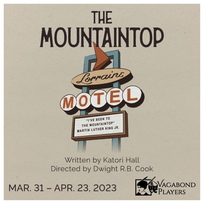The Mountaintop by Katori Hall - presented by Vagabond Players - JMORE